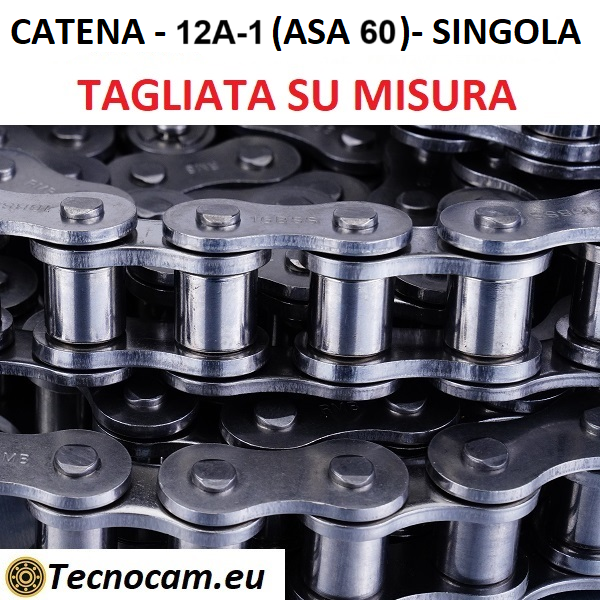 Catena di Trasmissione a Rulli 12A-1 ASA 60 Singola TAGLIATA SU MISURA ...
